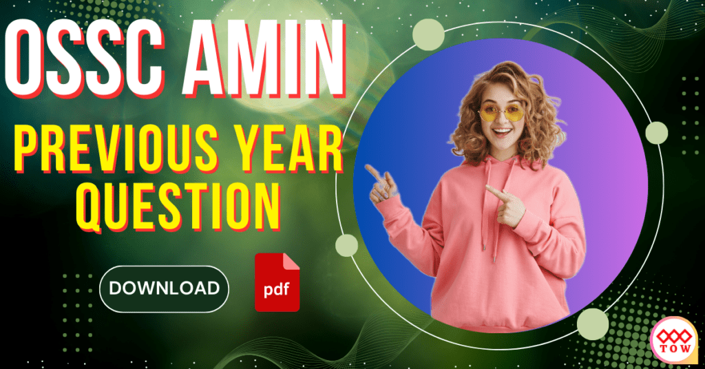 OSSC Amin Previous Year Question 2023 Free PDF Download